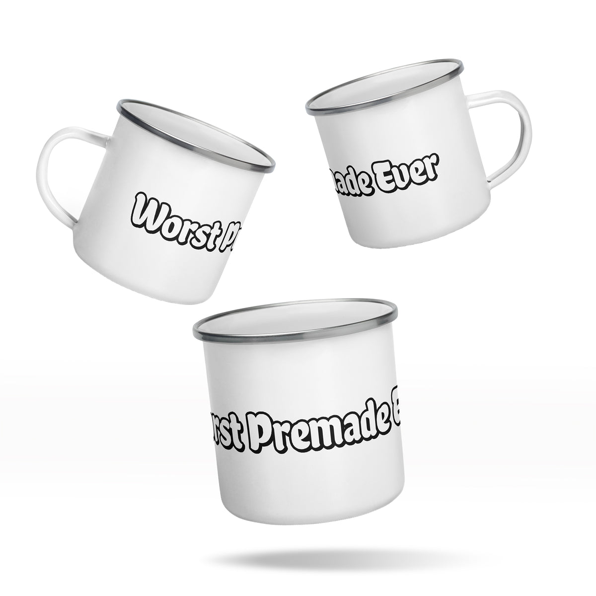 WPE Metal Mugs – WorstPremadeEver